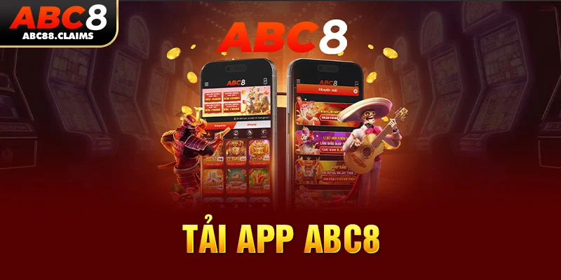 Tải App ABC8 Để Trải Nghiệm Giải Trí Mượt Mà Mọi Lúc